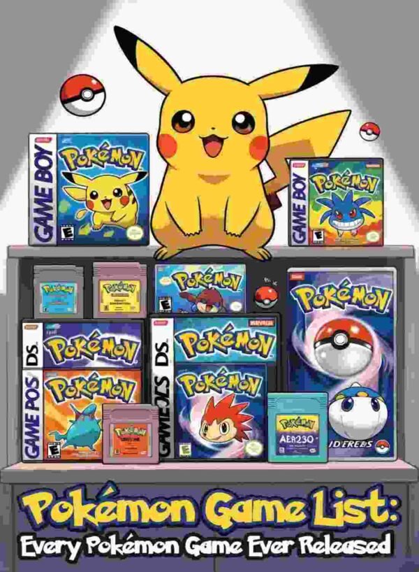 Pokémon Game List: Every Pokémon Game Ever Released – Heroes And Pins