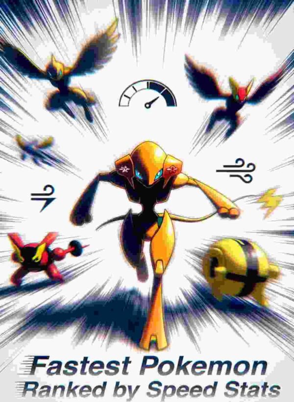 Fastest Pokémon Ranked by Speed Stats – Heroes And Pins